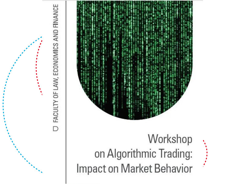 LSF Workshop on Algorithmic Trading: Impact on Market Behaviour - FDEF actualités I Université ...