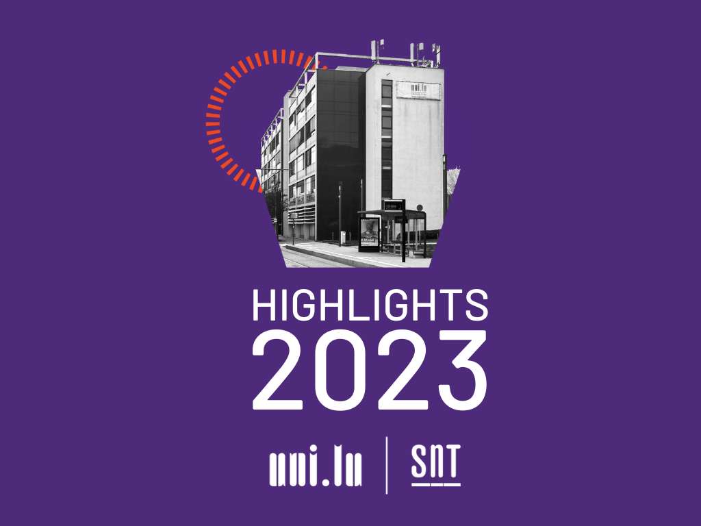 Discover SnT - University of Luxembourg I Uni.lu